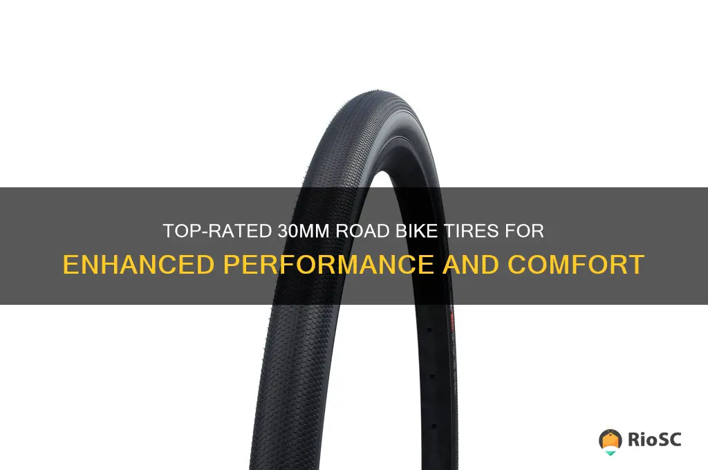 Top-Rated 30Mm Road Bike Tires For Enhanced Performance And Comfort | Riosc