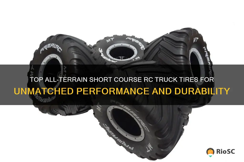 Top All-Terrain Short Course Rc Truck Tires For Unmatched Performance ...