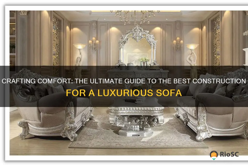 Crafting Comfort: The Ultimate Guide To The Best Construction For A ...