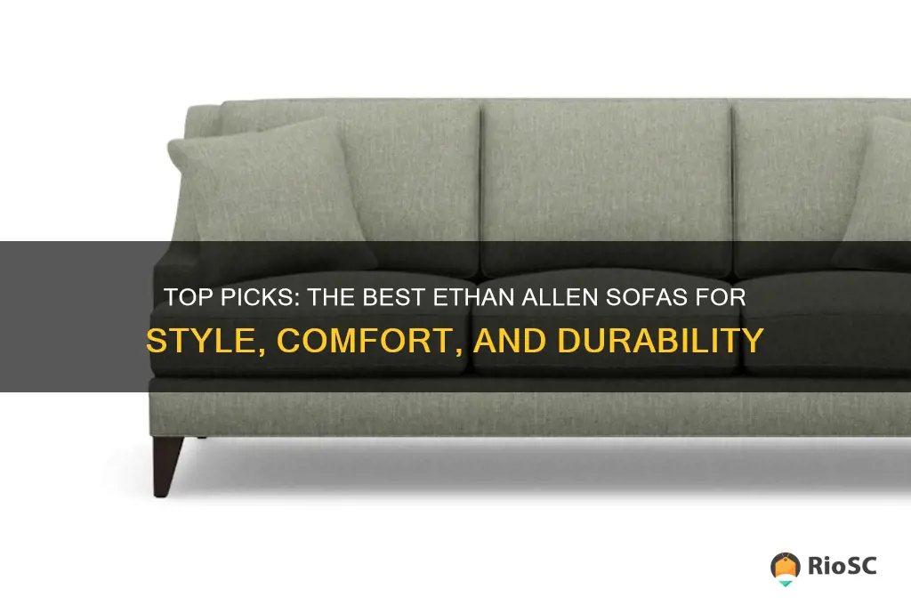 Top Picks: The Best Ethan Allen Sofas For Style, Comfort, And ...