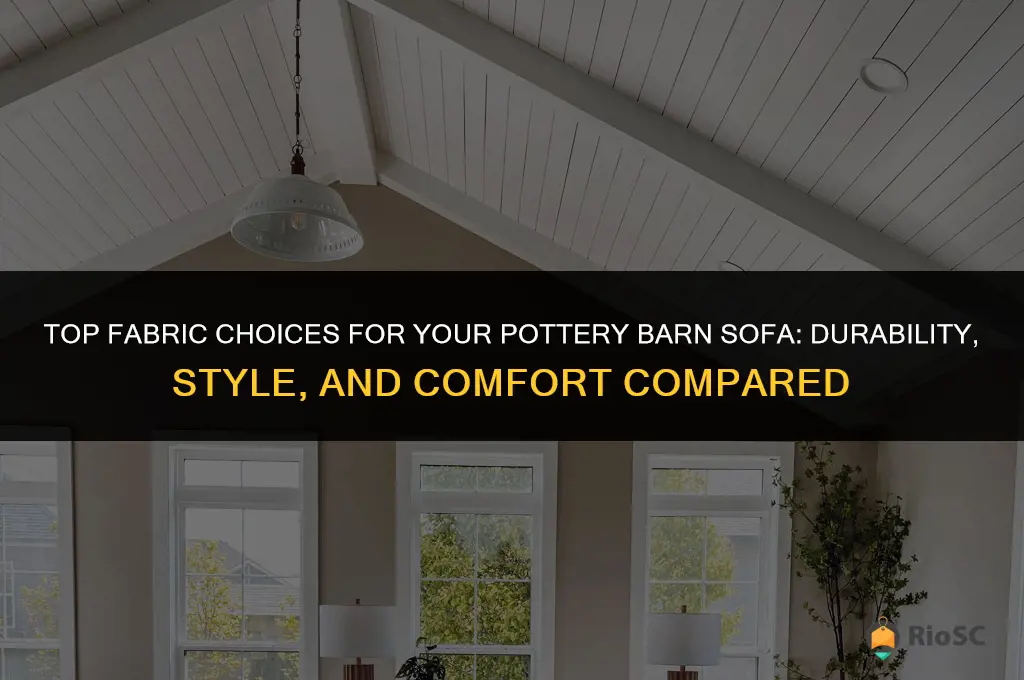 Top Fabric Choices For Your Pottery Barn Sofa: Durability, Style, And ...