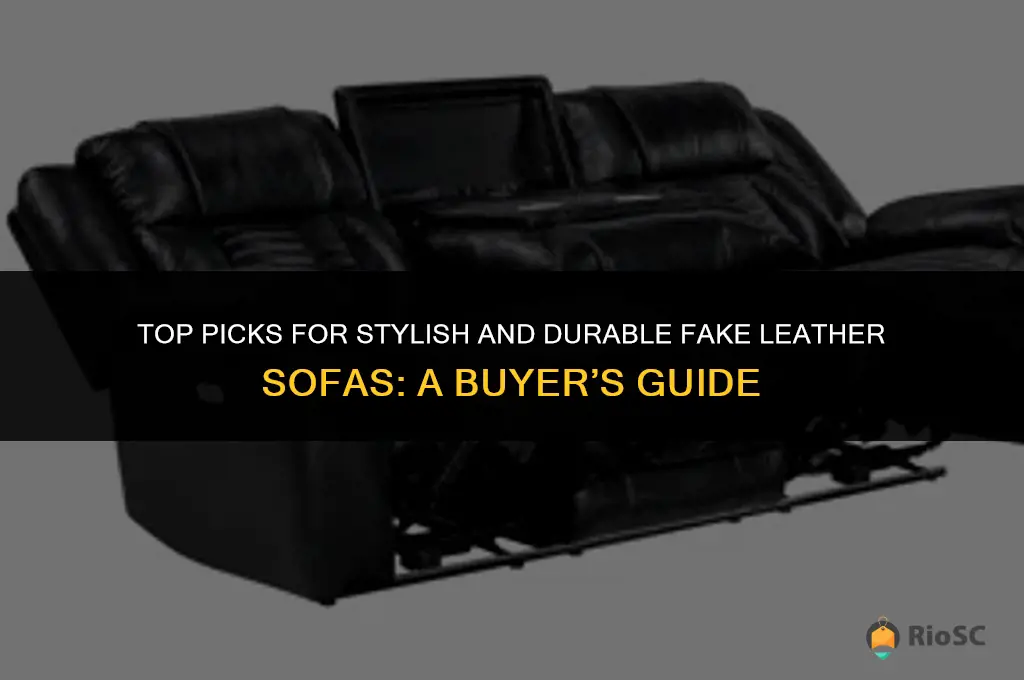 Top Picks For Stylish And Durable Fake Leather Sofas: A Buyer’S Guide ...