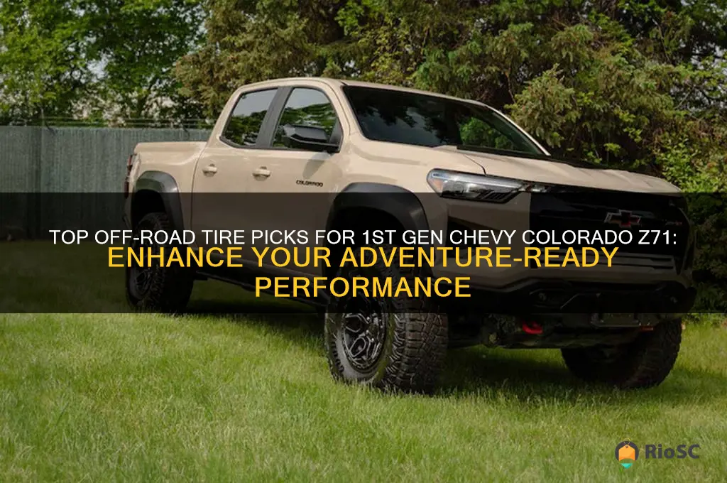 Top Off-Road Tire Picks For 1St Gen Chevy Colorado Z71: Enhance Your ...