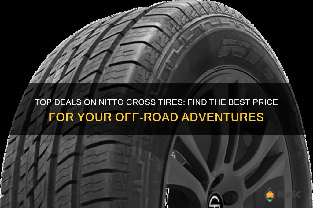 Top Deals On Nitto Cross Tires: Find The Best Price For Your Off-Road ...