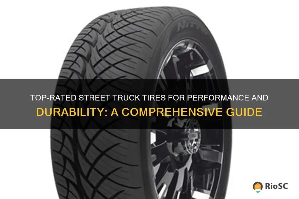 Top-Rated Street Truck Tires For Performance And Durability: A ...