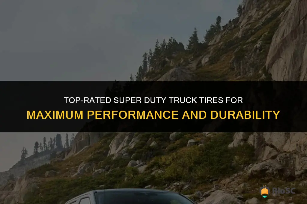 Top-Rated Super Duty Truck Tires For Maximum Performance And Durability ...